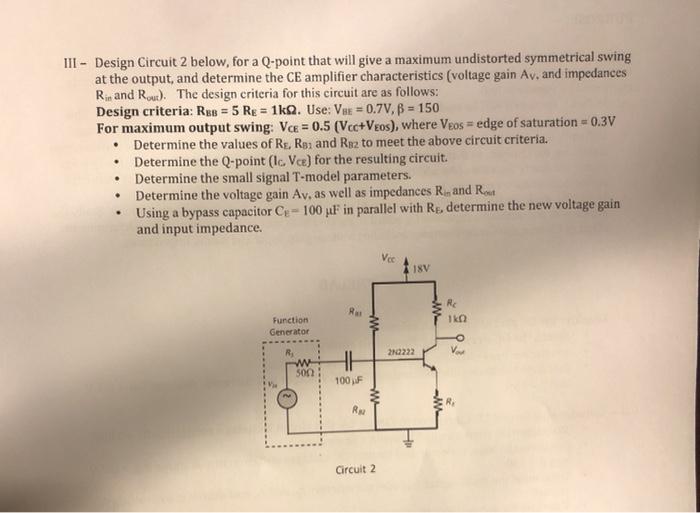 Solved . III - Design Circuit 2 below, for a Q-point that | Chegg.com