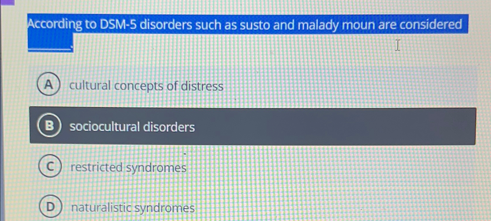 Solved According to DSM-5 ﻿disorders such as susto and | Chegg.com