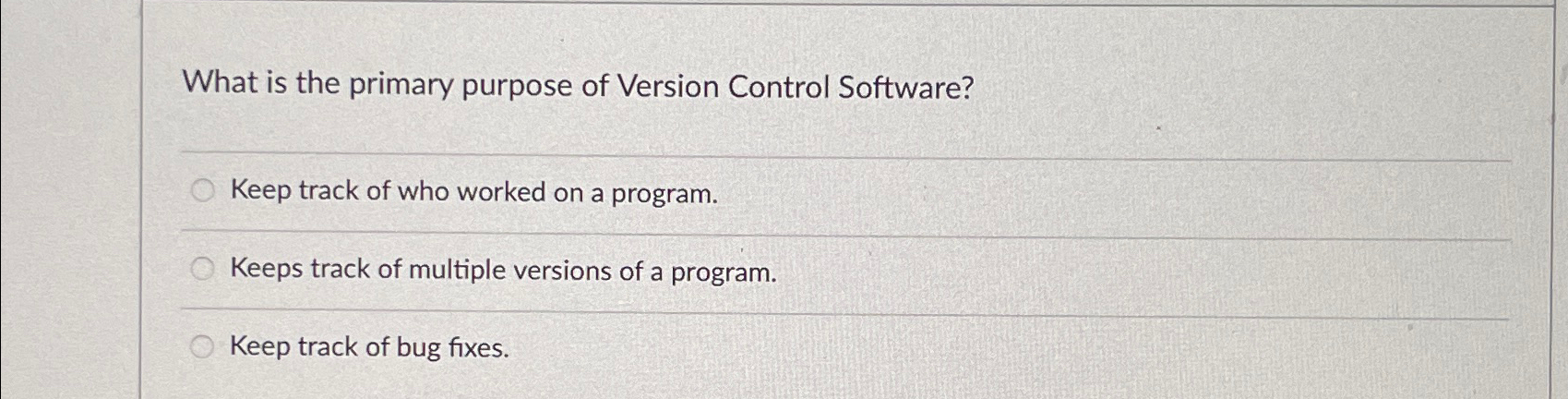 Solved What is the primary purpose of Version Control | Chegg.com