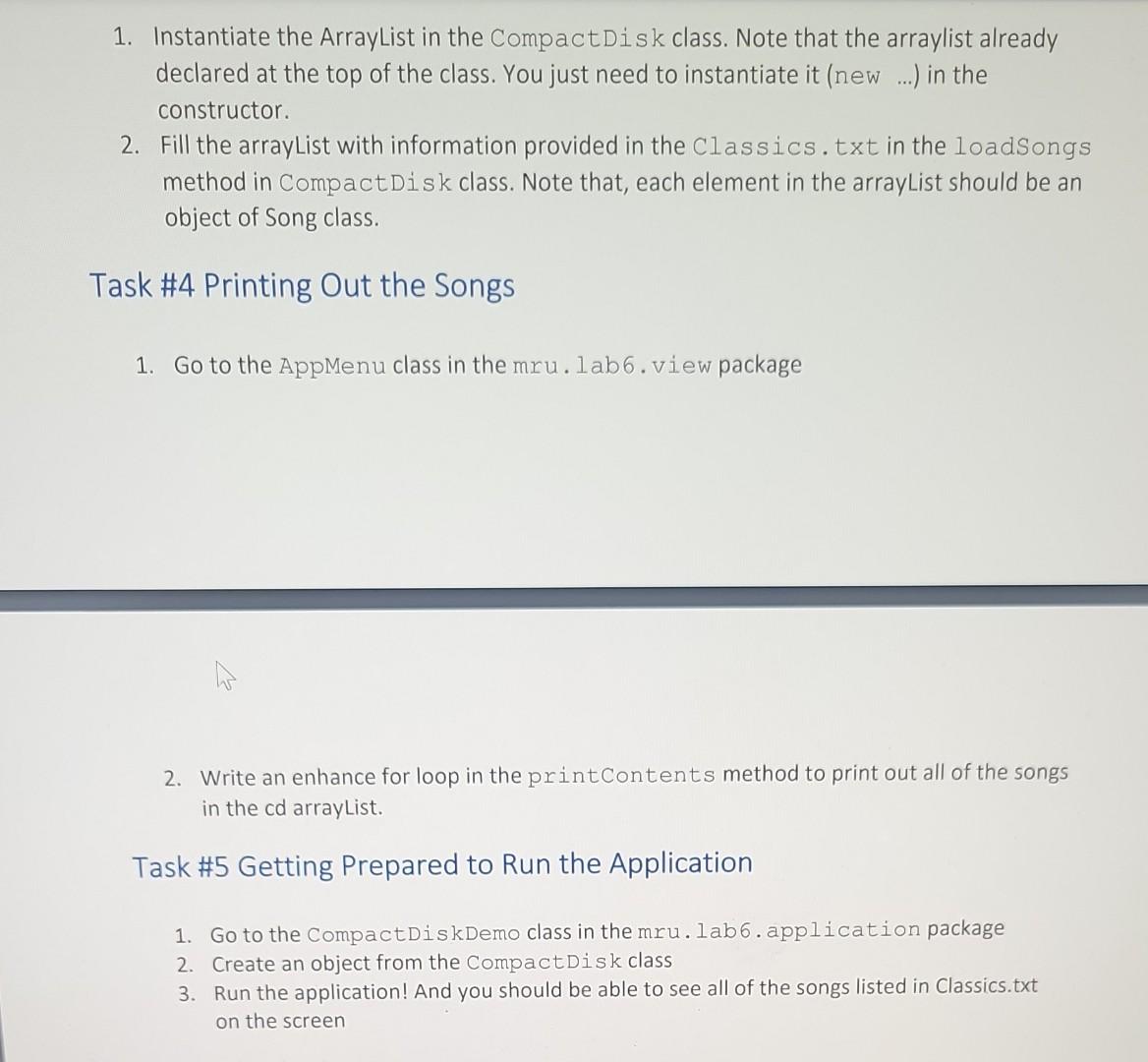 1. Instantiate the ArrayList in the CompactDisk | Chegg.com