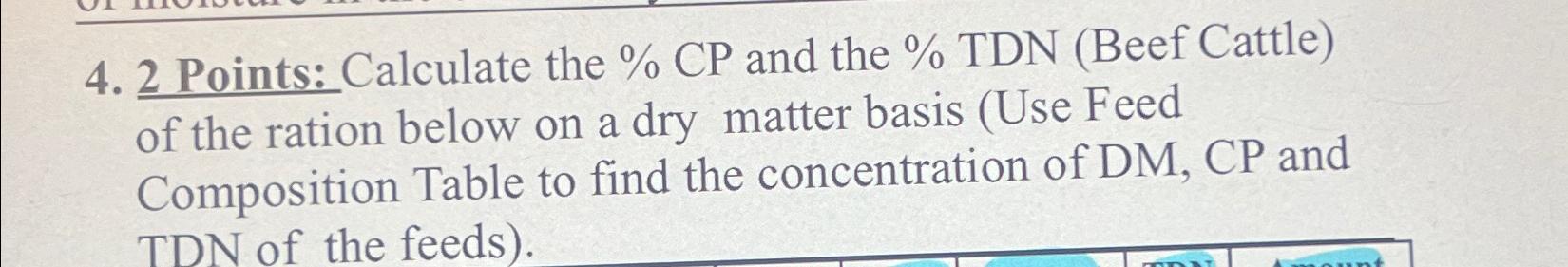 Calculate the %CP ﻿and the % ﻿TDN (Beef Cattle) ﻿of | Chegg.com