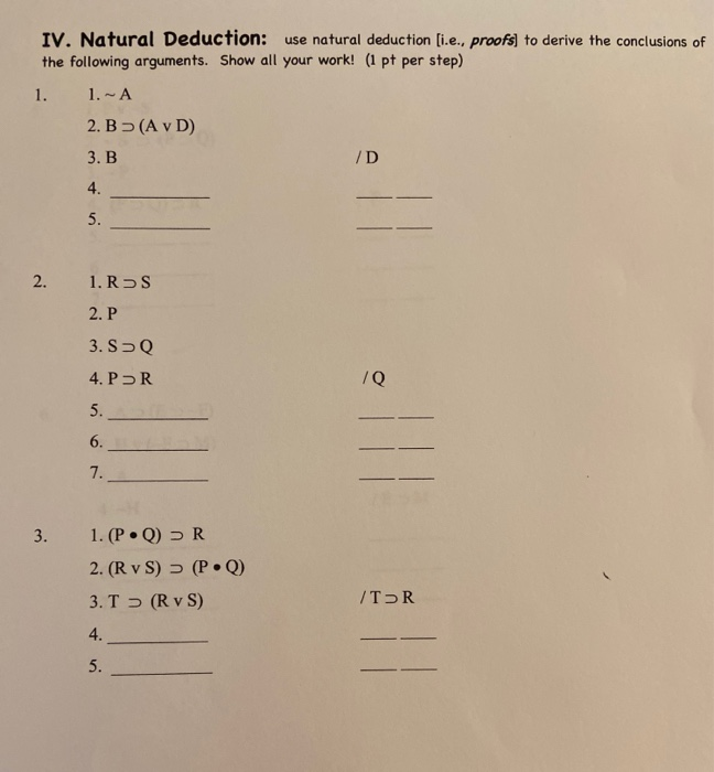 Solved IV. Natural Deduction: use natural deduction (i.e., | Chegg.com