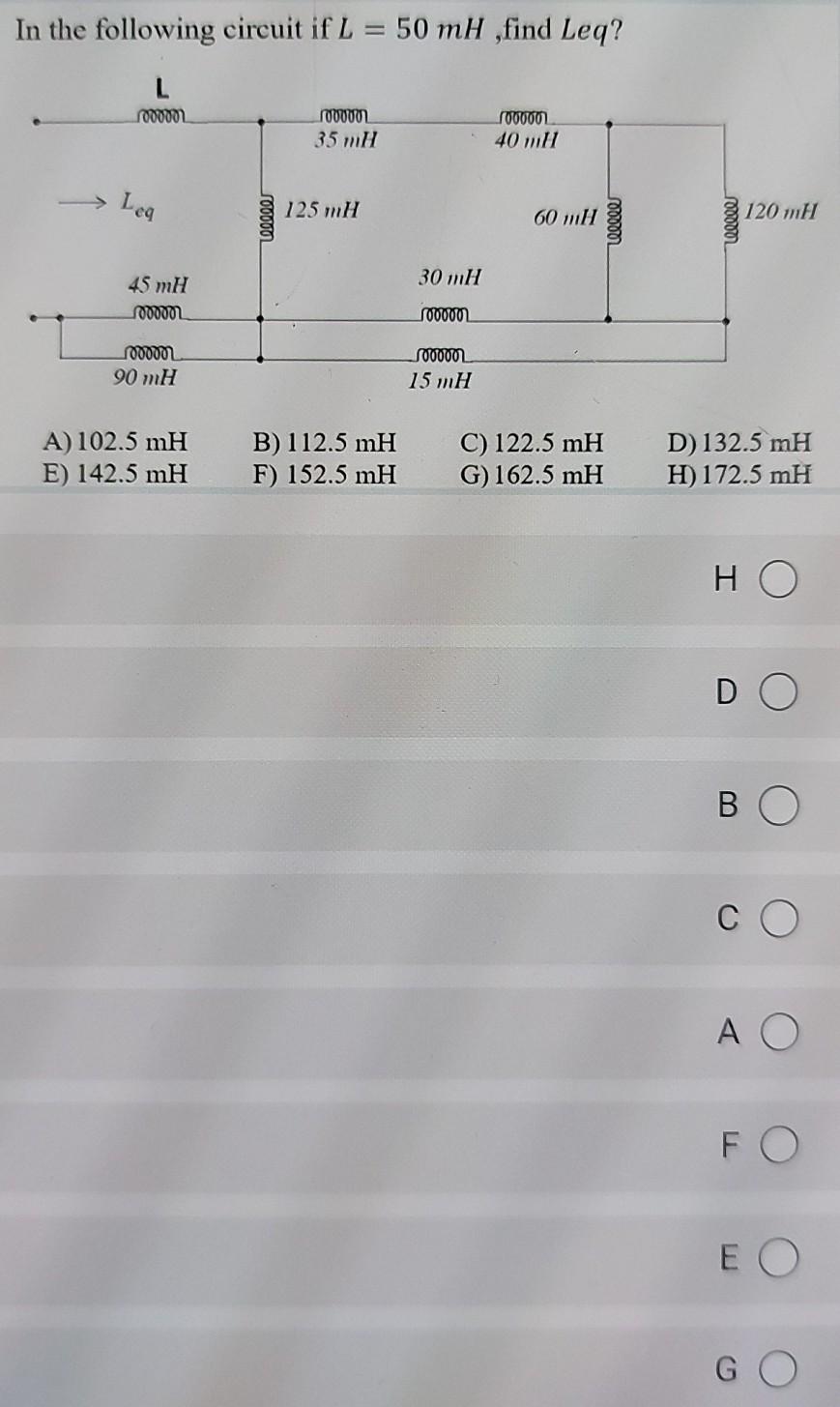 Solved In the following circuit if L = 50 mH ,find Leq? L | Chegg.com