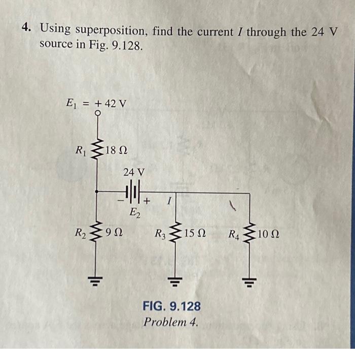 4. Using superposition, find the current I through | Chegg.com