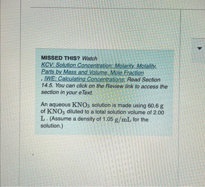 Solved MISSED THIS? Watch KCV: Solution Concentration: | Chegg.com