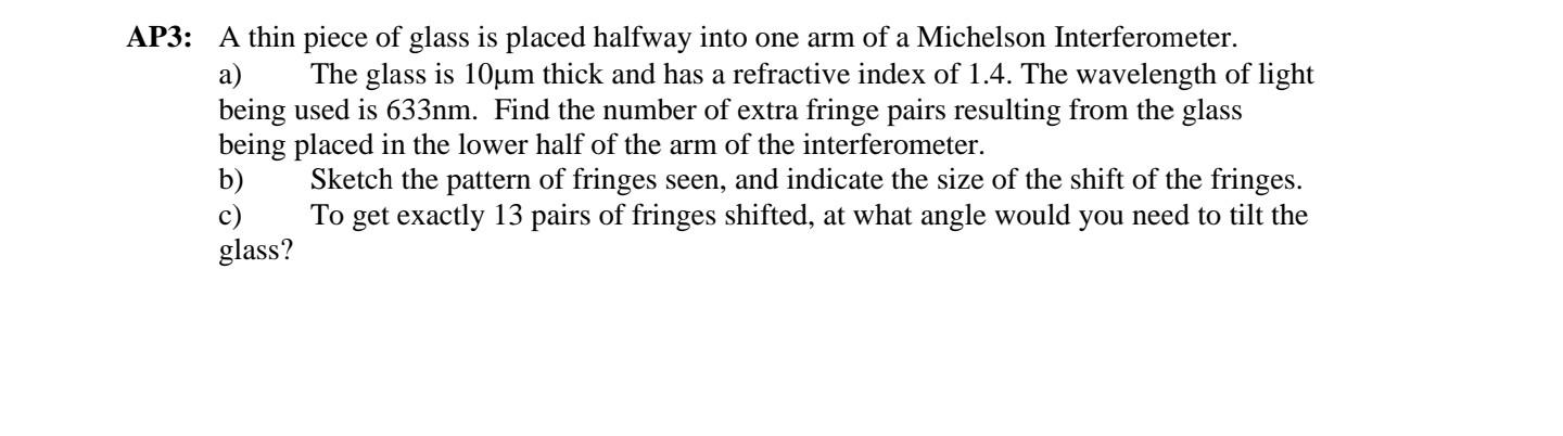 Solved P3: A thin piece of glass is placed halfway into one | Chegg.com