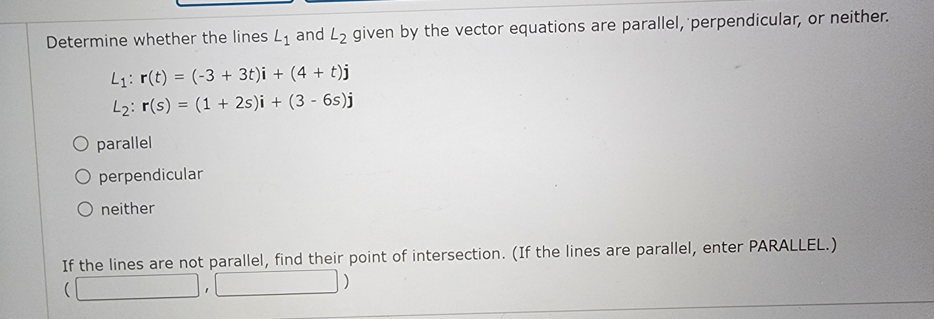 Solved Determine whether the lines L1 ﻿and L2 ﻿given by the | Chegg.com