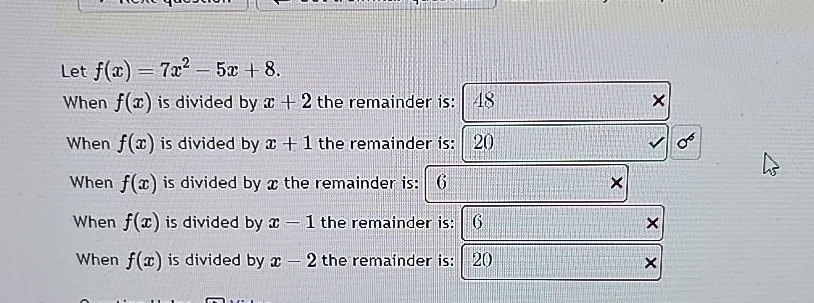 Solved Let f(x)=7x2-5x+8.When f(x) is divided by x+2 the | Chegg.com Solved Let f(x)=7x2-5x+8.When f(x) is divided by x+2 the | Chegg.com