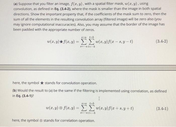 (a) Suppose that you filter an image, f(x,y), with a | Chegg.com