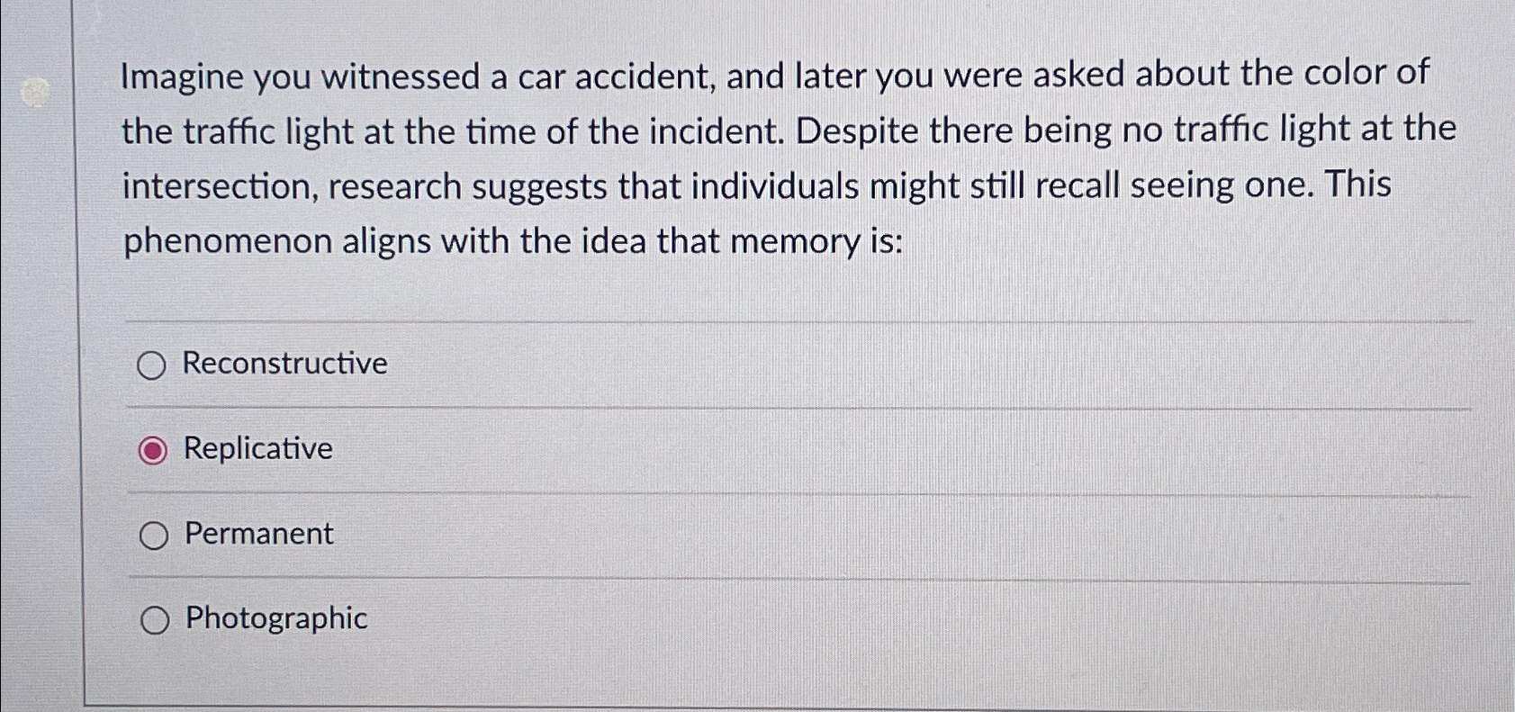 Solved Imagine you witnessed a car accident, and later you | Chegg.com