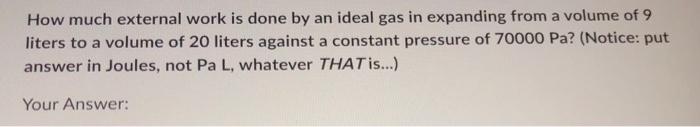 Solved How much external work is done by an ideal gas in | Chegg.com