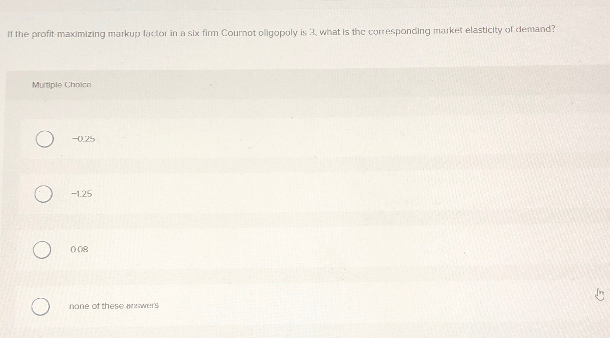 Solved If the profit-maximizing markup factor in a six-firm | Chegg.com