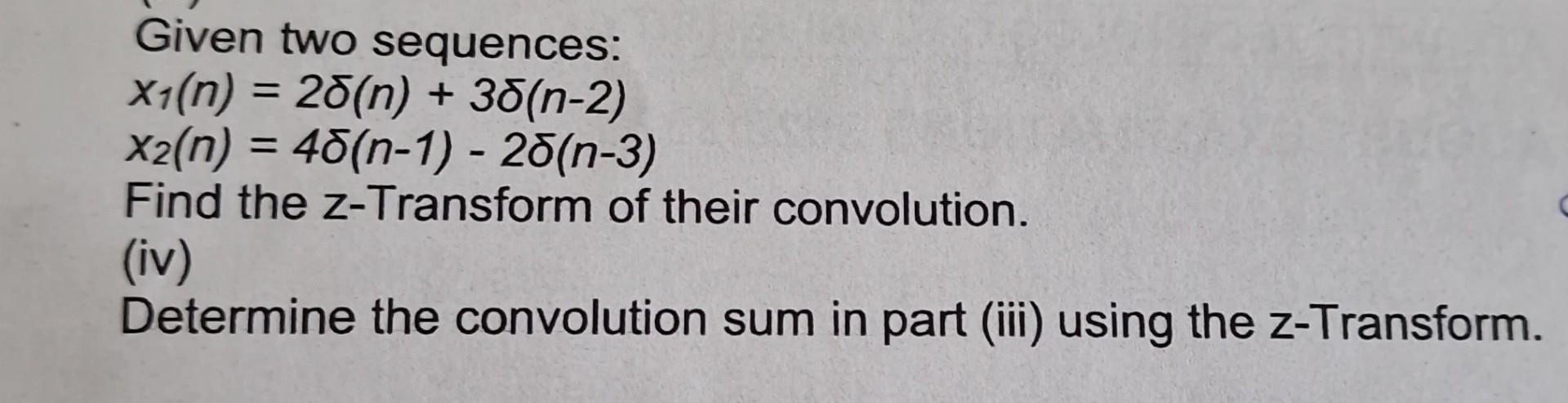 Solved Given two sequences: | Chegg.com