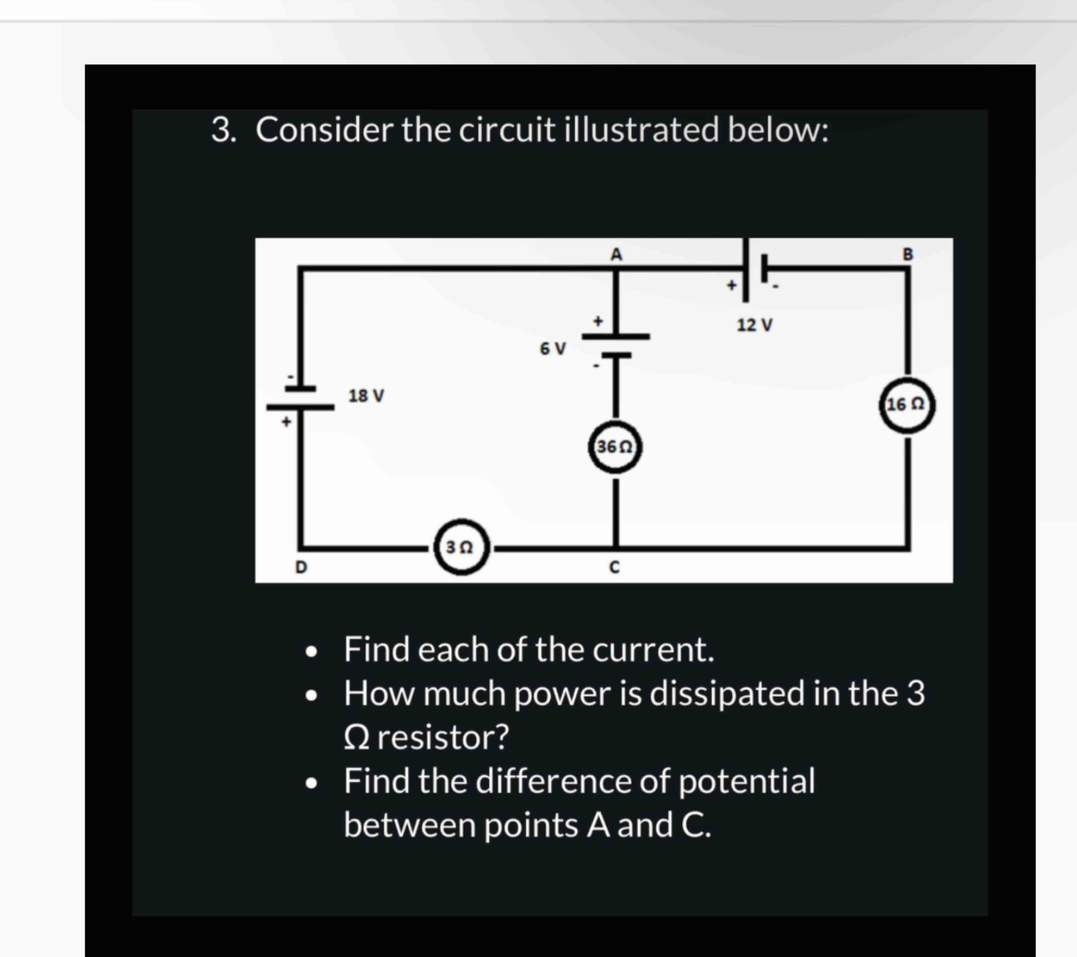 Solved 3. ﻿Consider the circuit illustrated below: - ﻿Find | Chegg.com