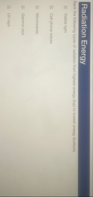 Solved Radiation EnergyRank the following types of radiation | Chegg.com