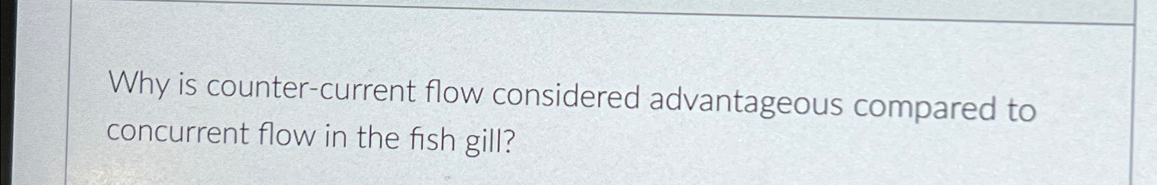 Solved Why Is Counter Current Flow Considered Advantageous