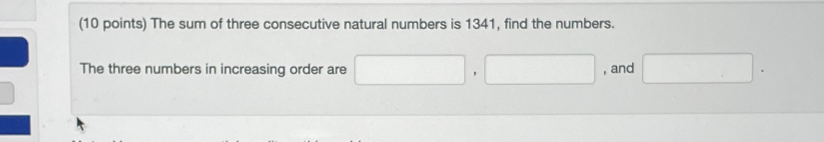 Solved (10 ﻿points) ﻿The sum of three consecutive natural | Chegg.com