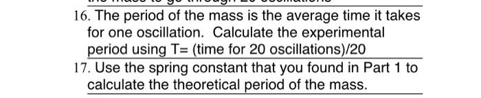 Solved 11. Using your graph, determine the spring constant | Chegg.com