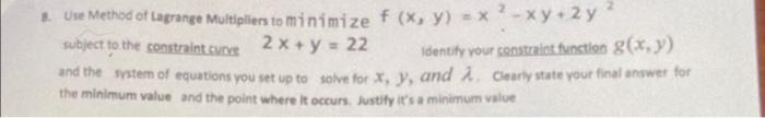 Solved 2. Use Method of Lagrange Multipliers to minimize f | Chegg.com