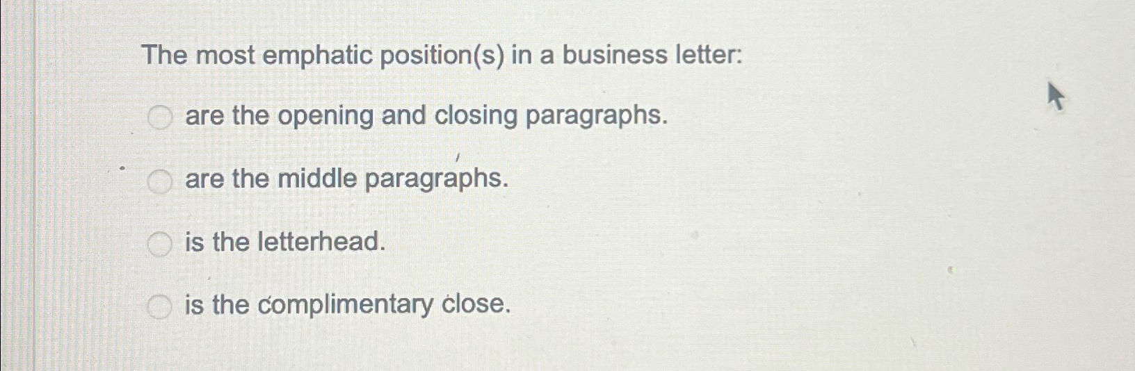 Solved The most emphatic position(s) ﻿in a business | Chegg.com