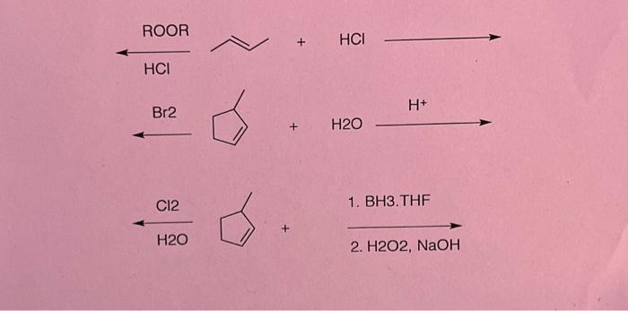 Solved +H2O H2OCl2 1. BH3.THF 2. H2O2,NaOH | Chegg.com
