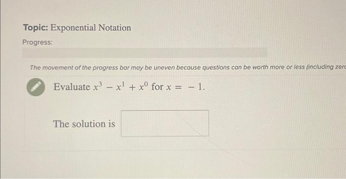 Solved Topic: Exponential Notation Progress: The movement of | Chegg.com