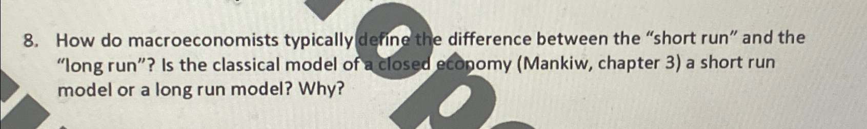 Solved How do macroeconomists typically define the | Chegg.com