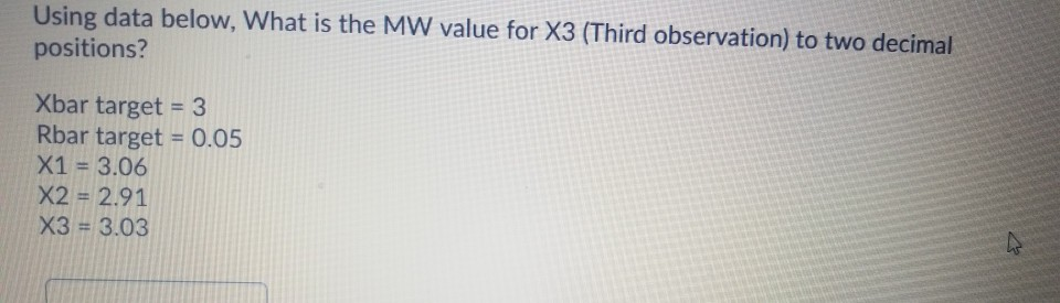 Solved Using data below, What is the MW value for X3 (Third | Chegg.com