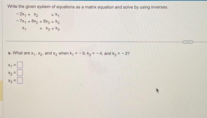 Solved Write the given system of equations as a matrix | Chegg.com