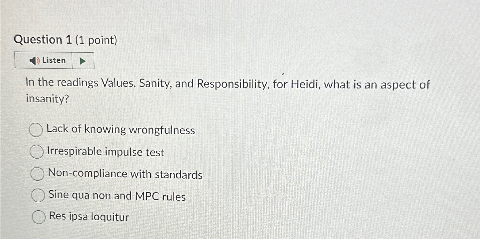 Solved Question 1 (1 ﻿point)ListenIn the readings Values, | Chegg.com