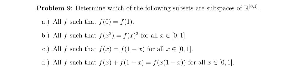 Solved Problem 9: Determine which of the following subsets | Chegg.com