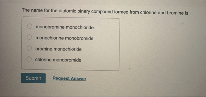 Solved The name for the diatomic binary compound formed from | Chegg.com