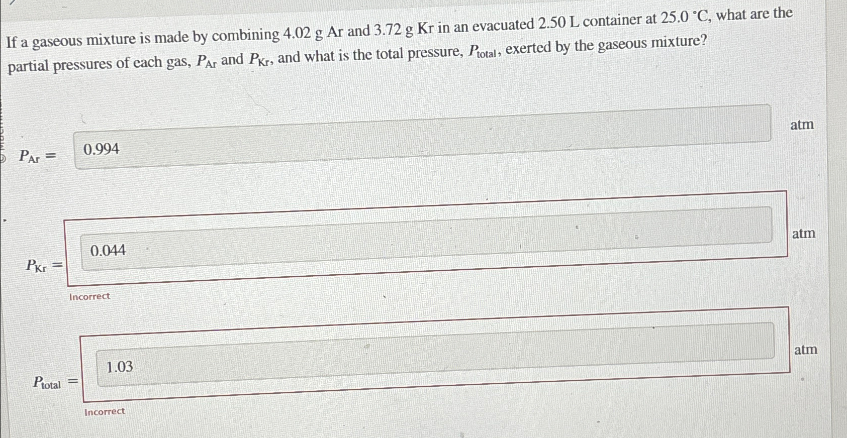 Solved If a gaseous mixture is made by combining 4.02g ﻿Ar | Chegg.com