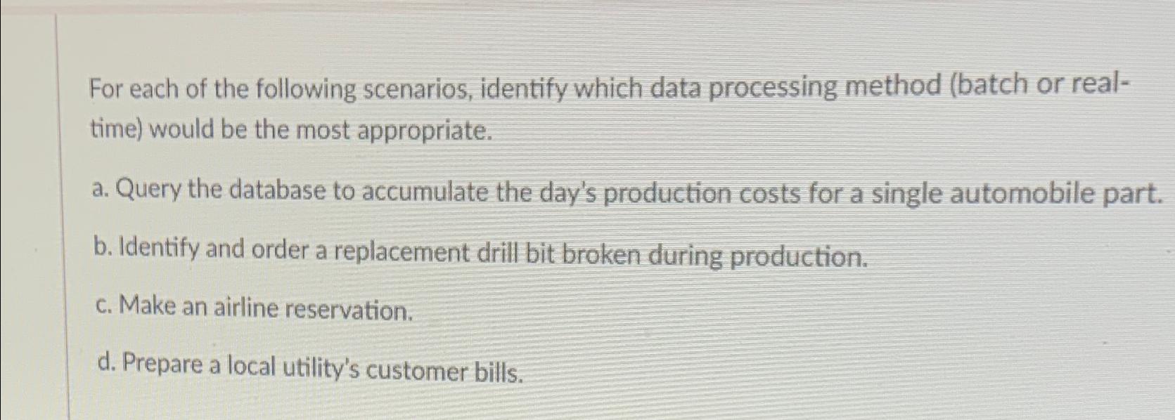 Solved For each of the following scenarios, identify which | Chegg.com