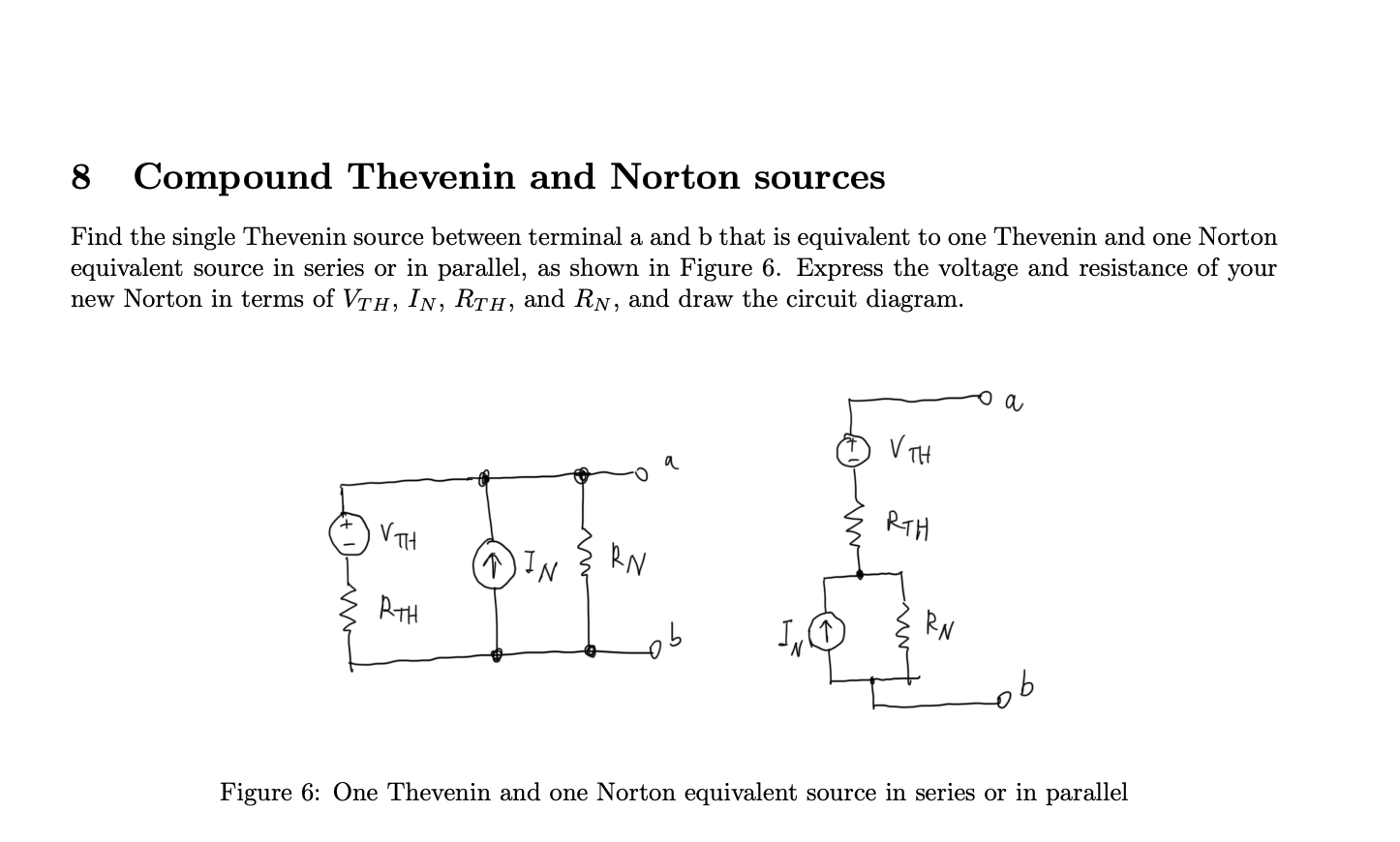 Solved 8 ﻿Compound Thevenin and Norton sourcesFind the | Chegg.com