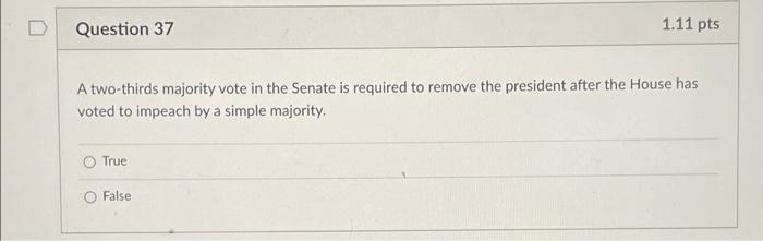 Question 37 1.11 pts A two-thirds majority vote in | Chegg.com