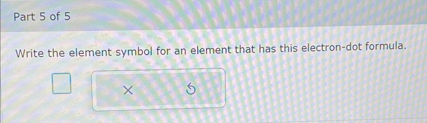 Solved Consider the following general electron-dot formula | Chegg.com