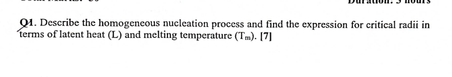 Solved by an EXPERT Q1. ﻿Describe the homogeneous nucleation process ...