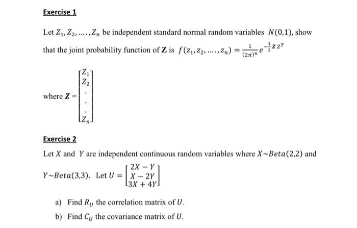 Solved Let Z1,Z2,…,Zn be independent standard normal random | Chegg.com