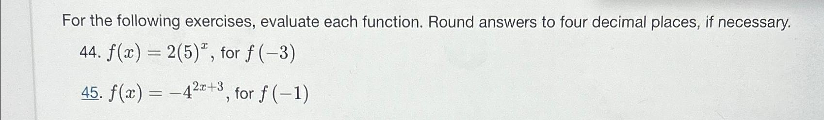 Solved For the following exercises, evaluate each function. | Chegg.com