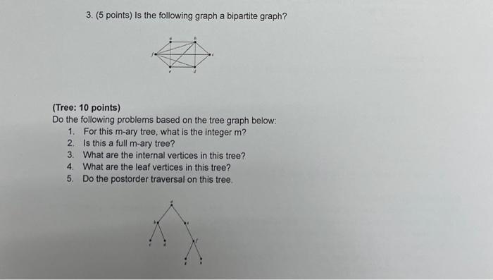 Solved 3. (5 points) Is the following graph a bipartite | Chegg.com