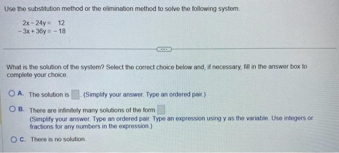 Solved Use the substitution method or the elimination method | Chegg.com