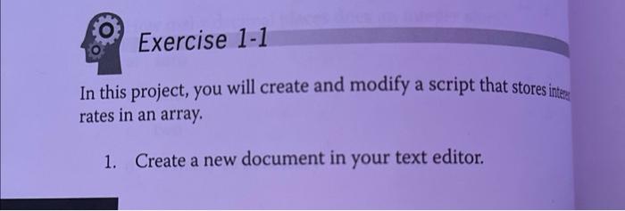 Solved Exercise 1-1 In this project, you will create and | Chegg.com