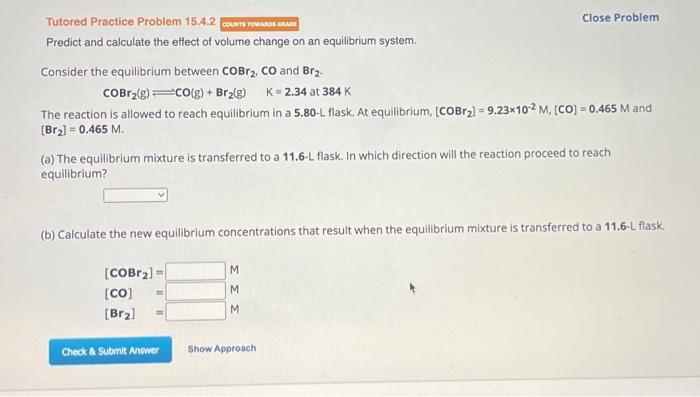 Solved Tutored Practice Problem 15 4 2 Close Problem Predict