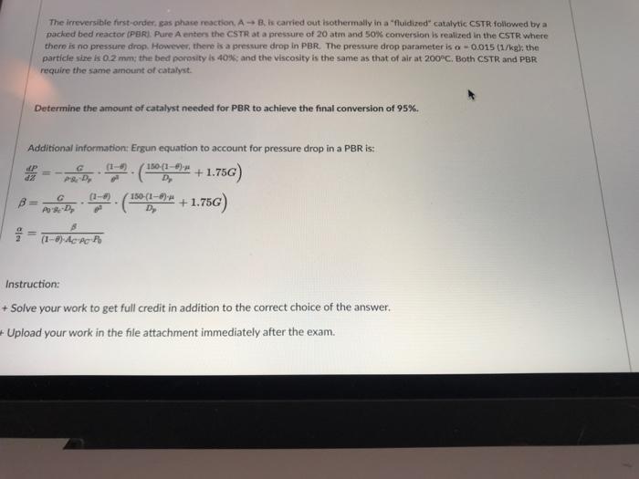 The irreversible first-order, gas phase reaction. A - | Chegg.com