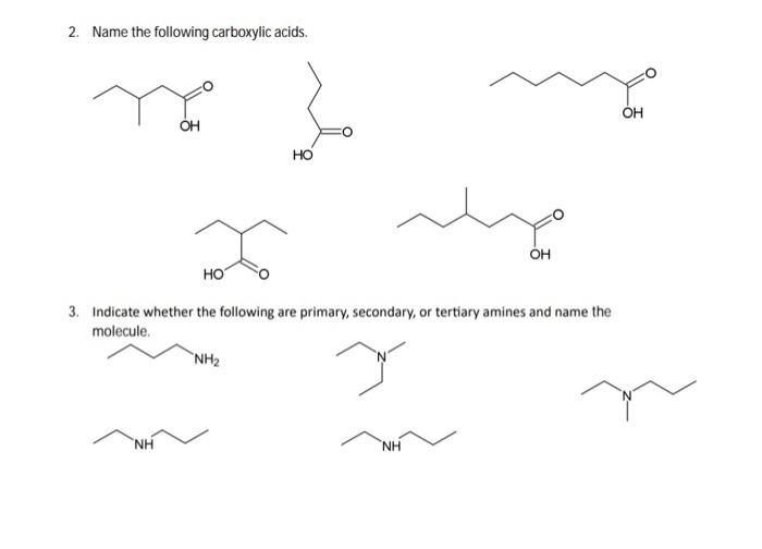 2. Name the following carboxylic acids. 3. Indicate | Chegg.com