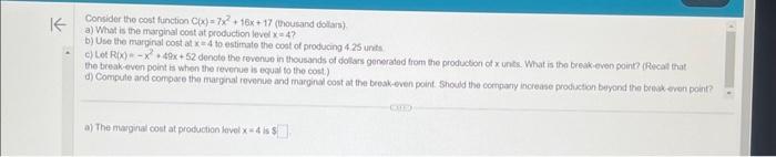 Solved Consider the cost function C(x)=7x2+16x+17 (thousand | Chegg.com