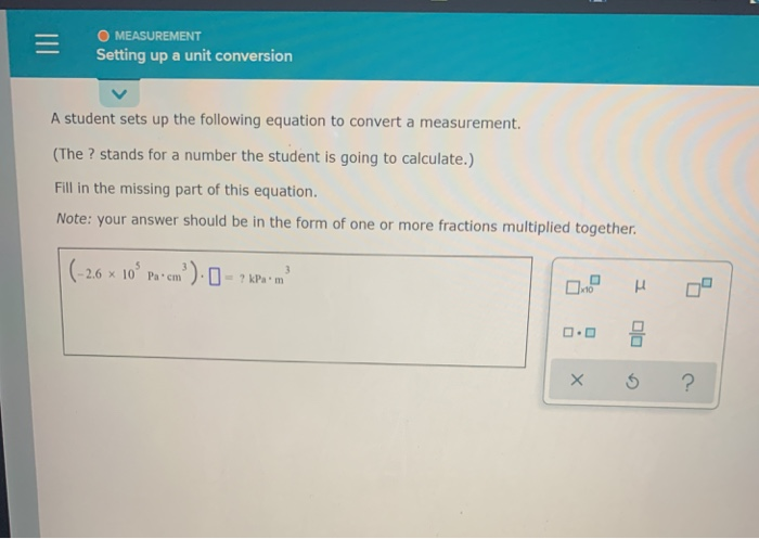 Solved MEASUREMENT Setting up a unit conversion A student | Chegg.com