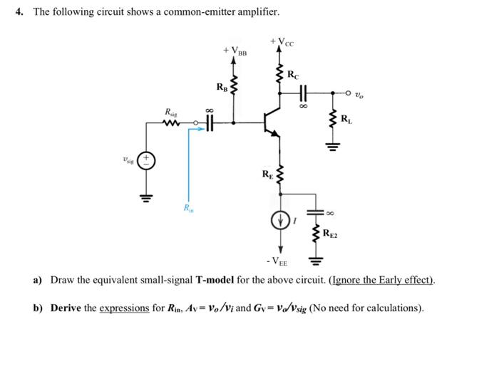 Solved 4. The following circuit shows a common-emitter | Chegg.com