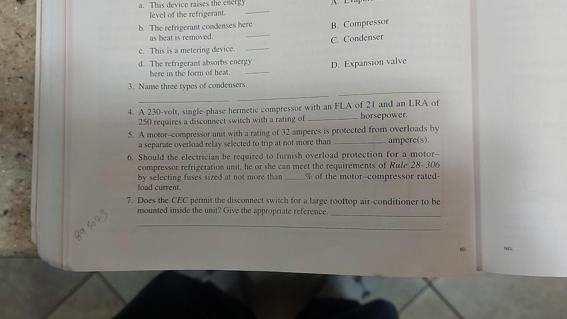 Solved B. Compressor C. Condenser a. This device raises the | Chegg.com